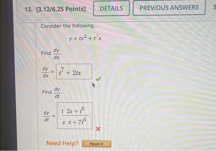 Solved Consider the following. y=tx2+t7x Find dxdy. dxdy= | Chegg.com