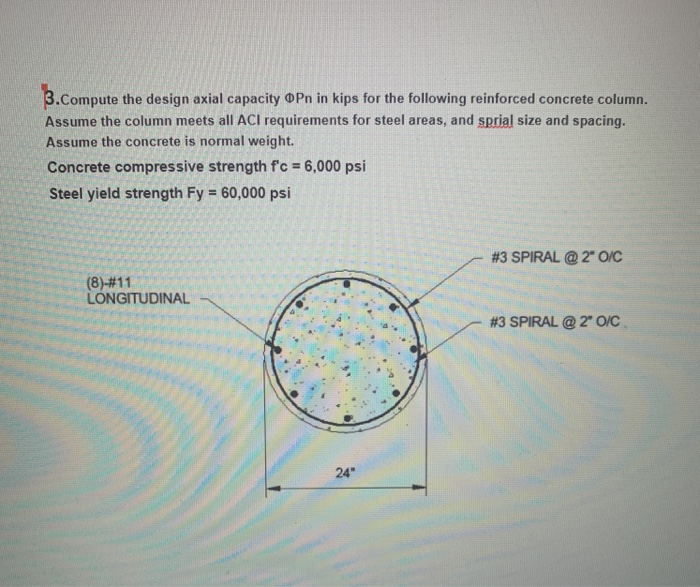 Solved 3.Compute the design axial capacity OPn in kips for | Chegg.com