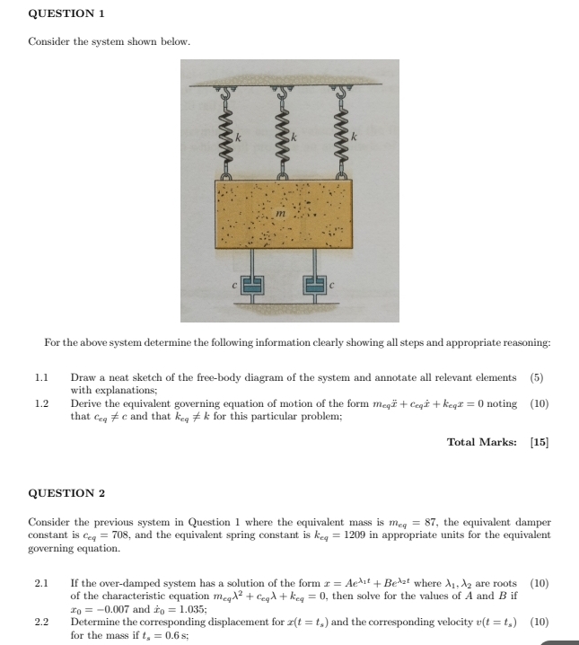 Solved QUESTION 1Consider the system shown below.For the | Chegg.com