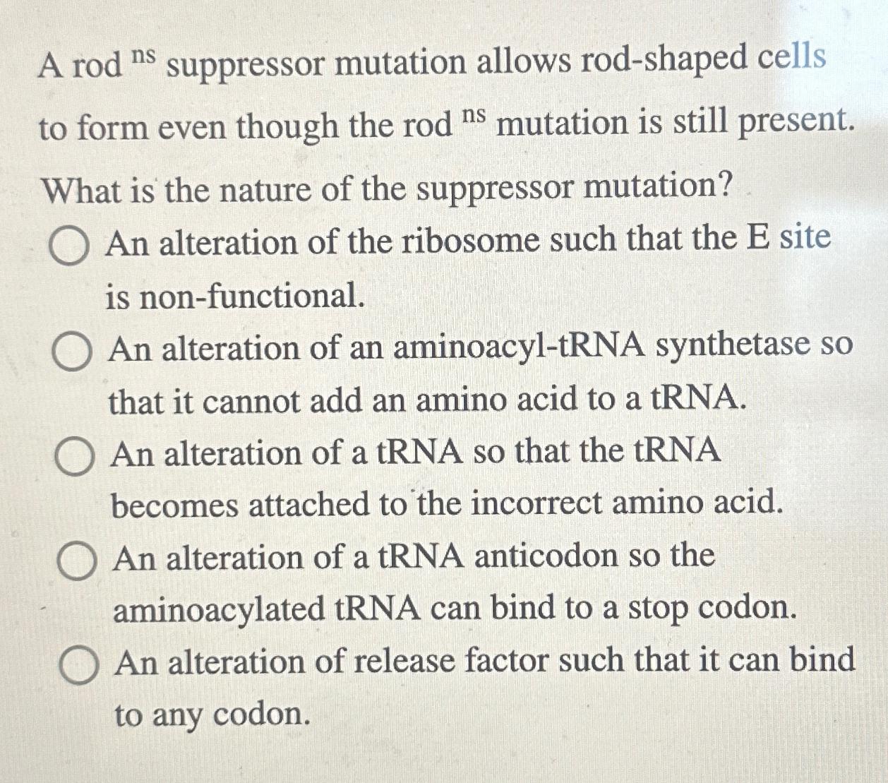 Solved A rod ?ns ﻿suppressor mutation allows rod-shaped | Chegg.com