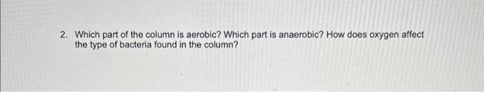 Solved Experiment 1: Winogradsky Column Data Tables Table 1: | Chegg.com