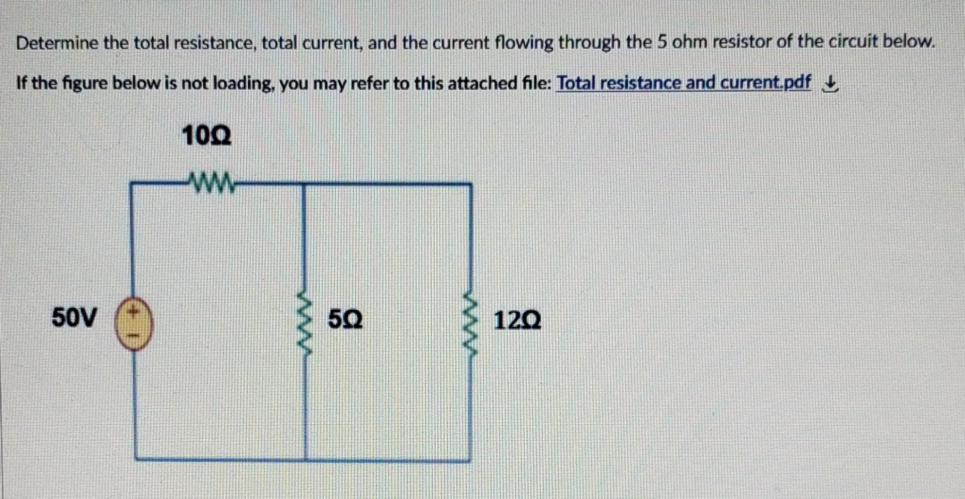 Solved Determine the total resistance, total current, and | Chegg.com