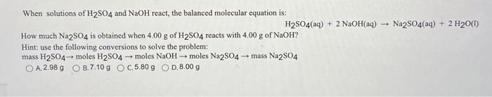 Solved When solutions of H2SO4 and NaOH react, the balanced | Chegg.com