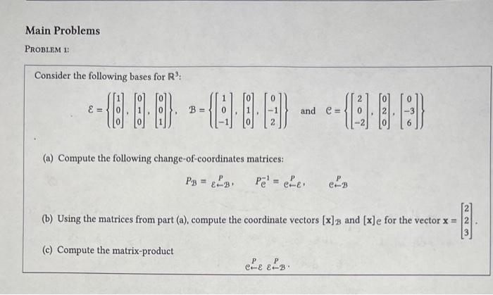 Solved Consider the following bases for R3 : | Chegg.com