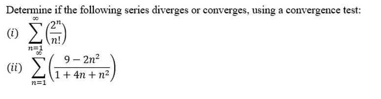 Solved Determine if the following series diverges or | Chegg.com