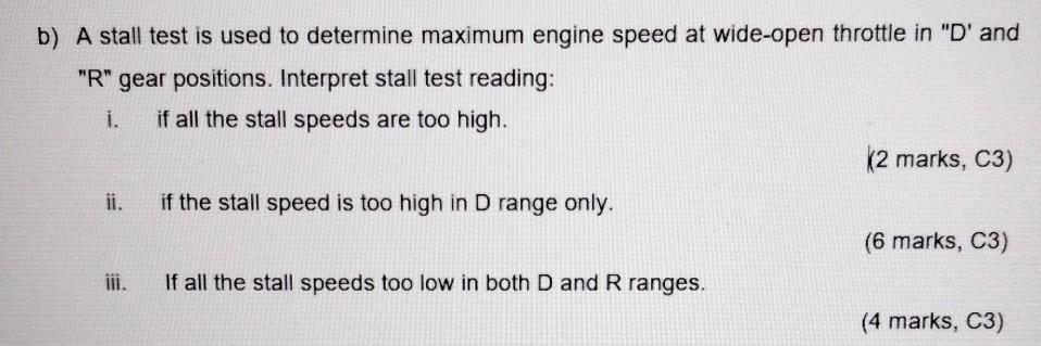 Solved b) A stall test is used to determine maximum engine | Chegg.com