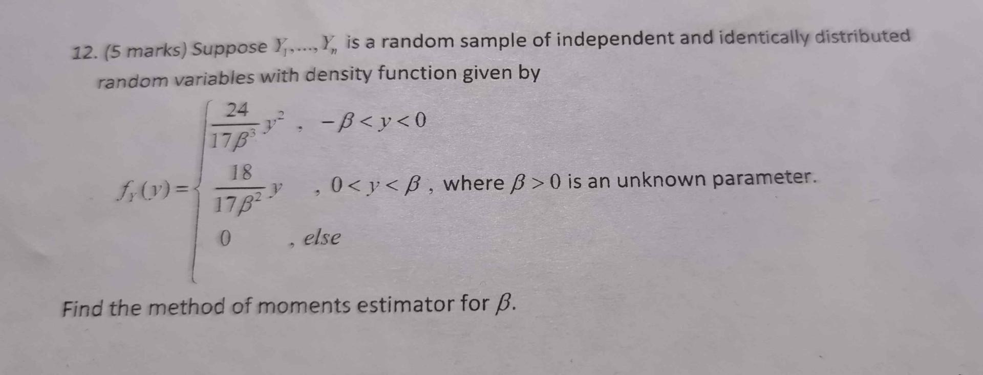Solved 12. (5 marks) Suppose Y1,…,Yn is a random sample of | Chegg.com
