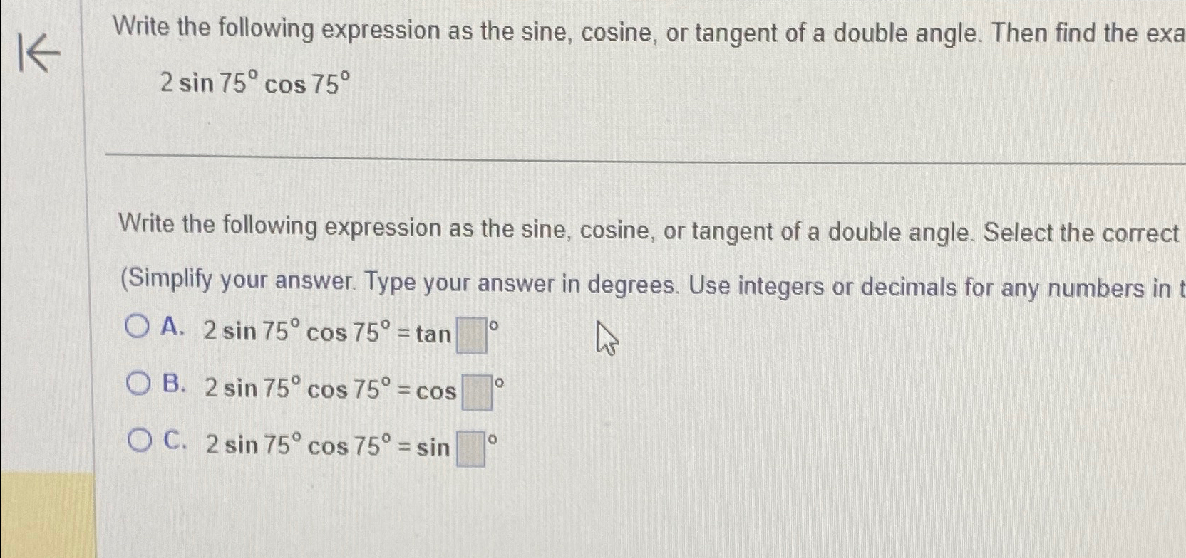 Solved Write the following expression as the sine, ﻿cosine, | Chegg.com