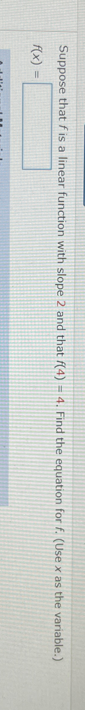Solved Suppose that f ﻿is a linear function with slope 2 | Chegg.com