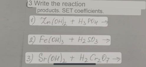 Solved 3 Write the reaction products. SET coefficients. 1) | Chegg.com