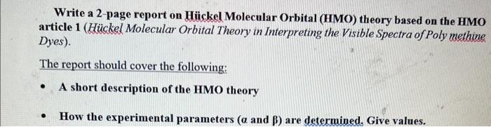 Solved Write a 2-page report on Hückel Molecular Orbital | Chegg.com