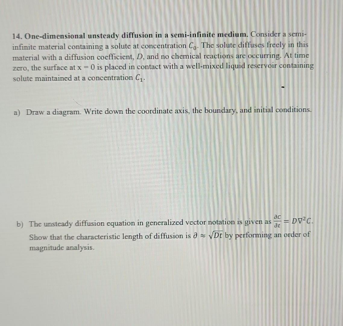 Solved 14. One-dimensional unsteady diffusion in a | Chegg.com