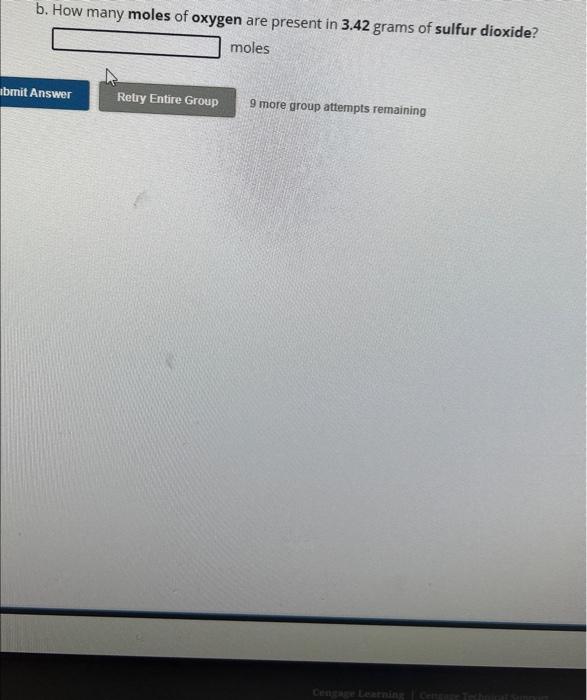 Solved b. How many moles of oxygen are present in 3.42 grams | Chegg.com