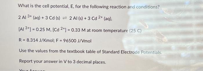 Solved What is the cell potential, E, for the following | Chegg.com