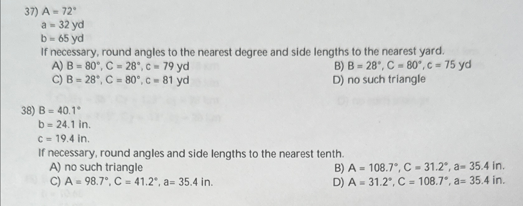 Solved Find the missing parts of the triangle round to the | Chegg.com