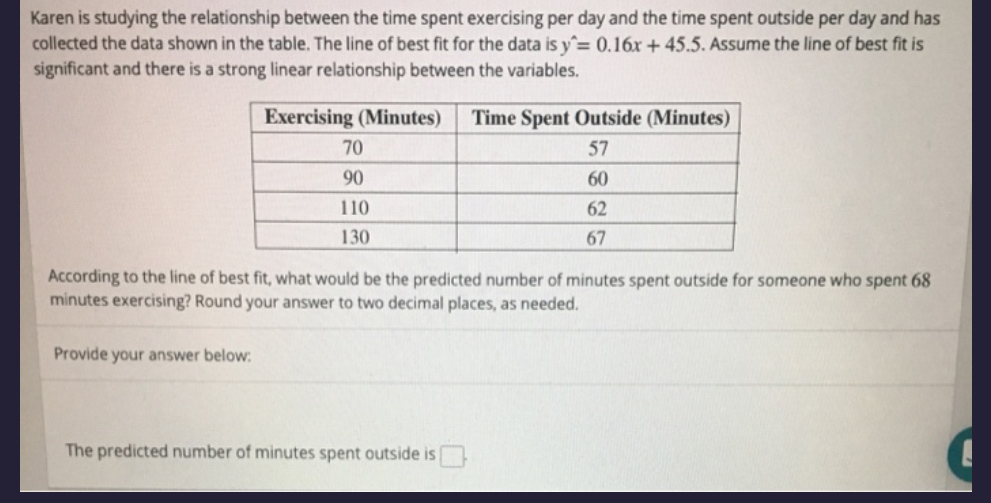 Solved Karen is studying the relationship between the time | Chegg.com