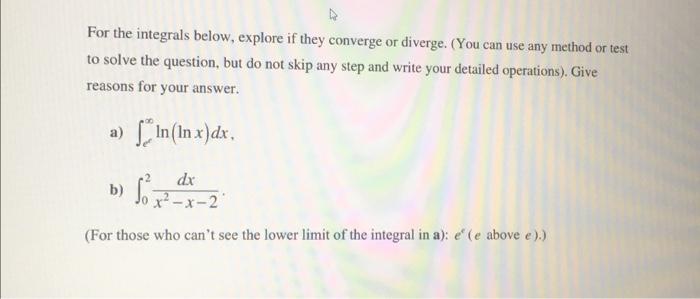 Solved step by step pleaseFor the integrals below, explore | Chegg.com
