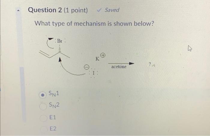 Solved What type of mechanism is shown below? SN1 SN2 E1 E2 | Chegg.com