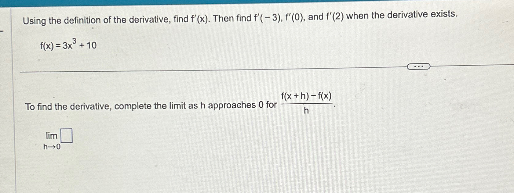 Solved Using the definition of the derivative, find f'(x). | Chegg.com