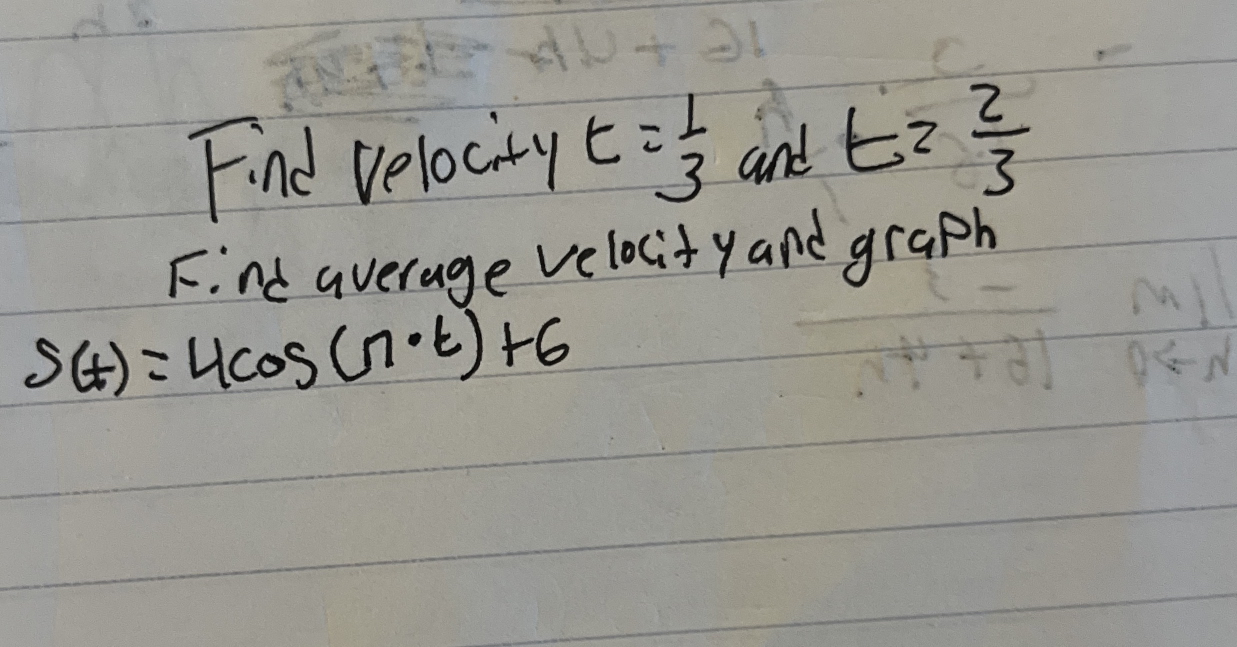 Solved Find Velocity t=13 ﻿and t=23Find average velocity ynd | Chegg.com