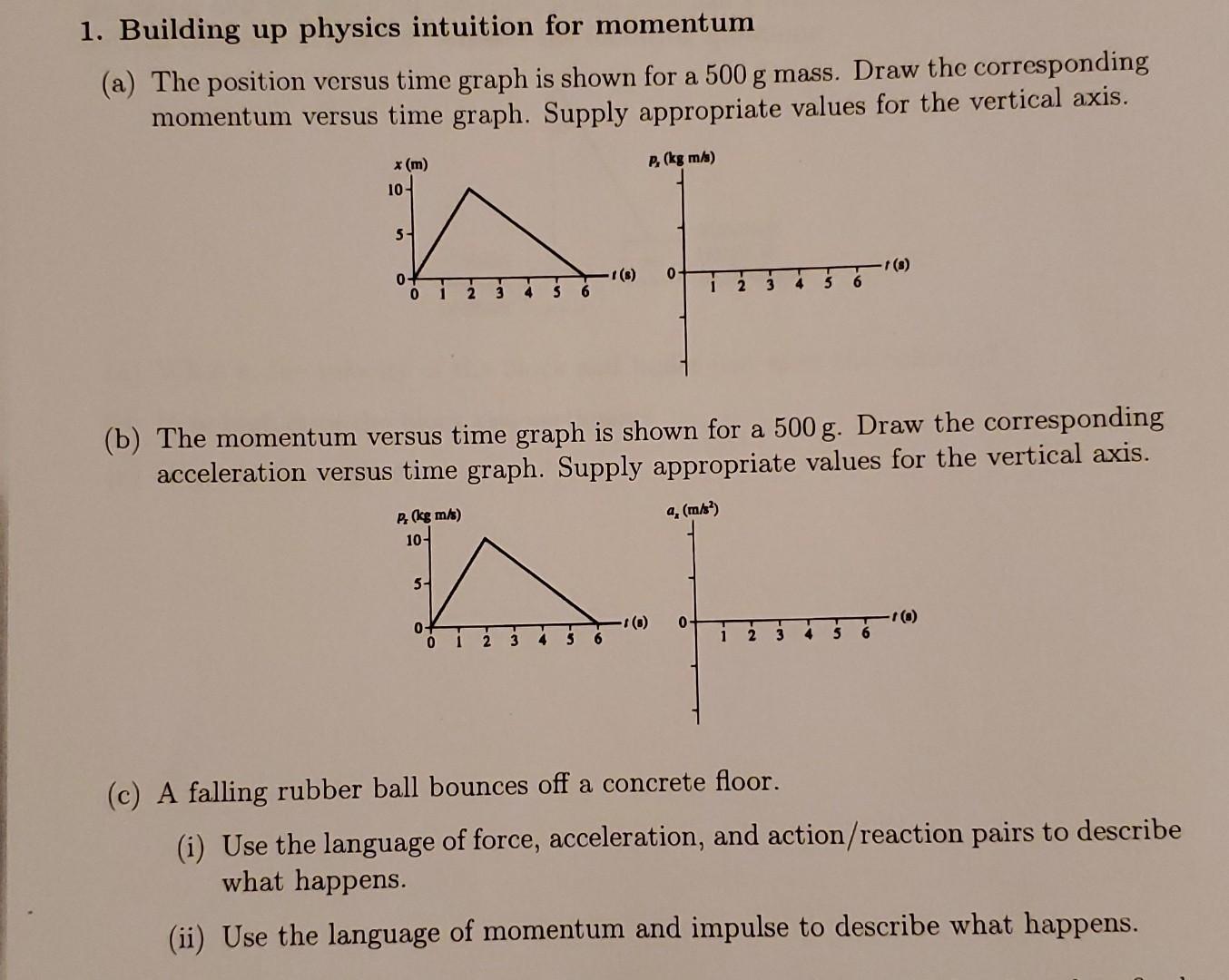 Solved 1. Building up physics intuition for momentum (a) The | Chegg.com