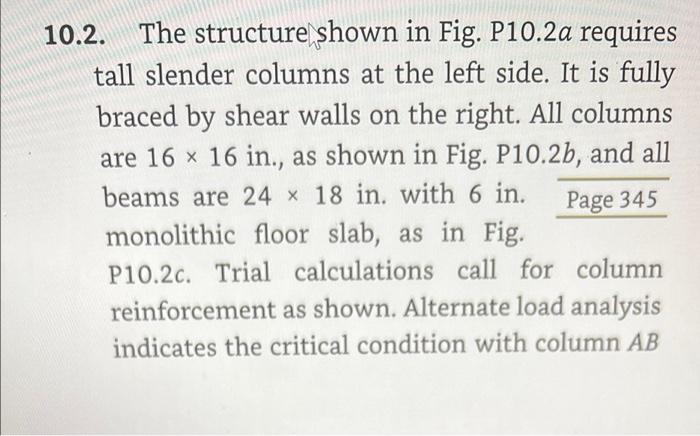 Solved 10.2. The structure shown in Fig. P10.2a requires | Chegg.com