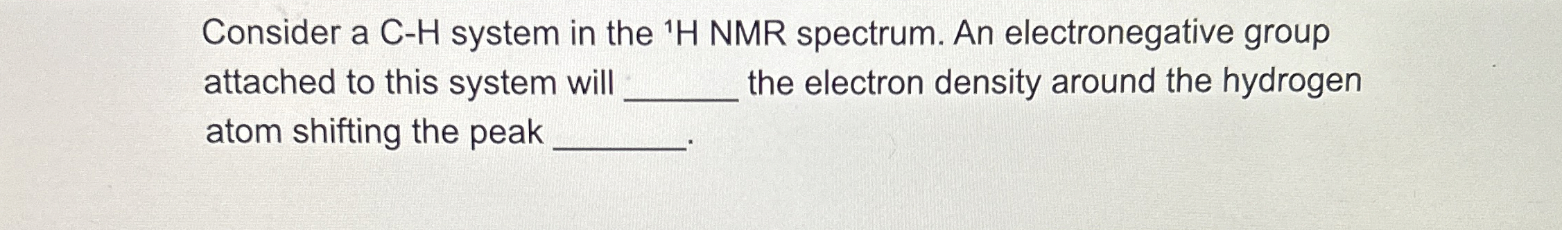Solved Consider a C-H system in the ?1H ﻿NMR spectrum. An | Chegg.com