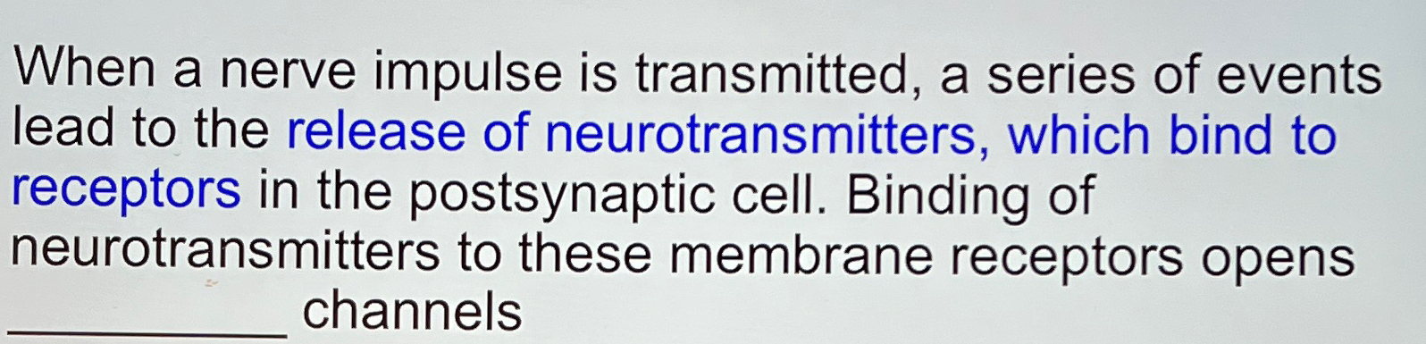 Solved When a nerve impulse is transmitted, a series of | Chegg.com