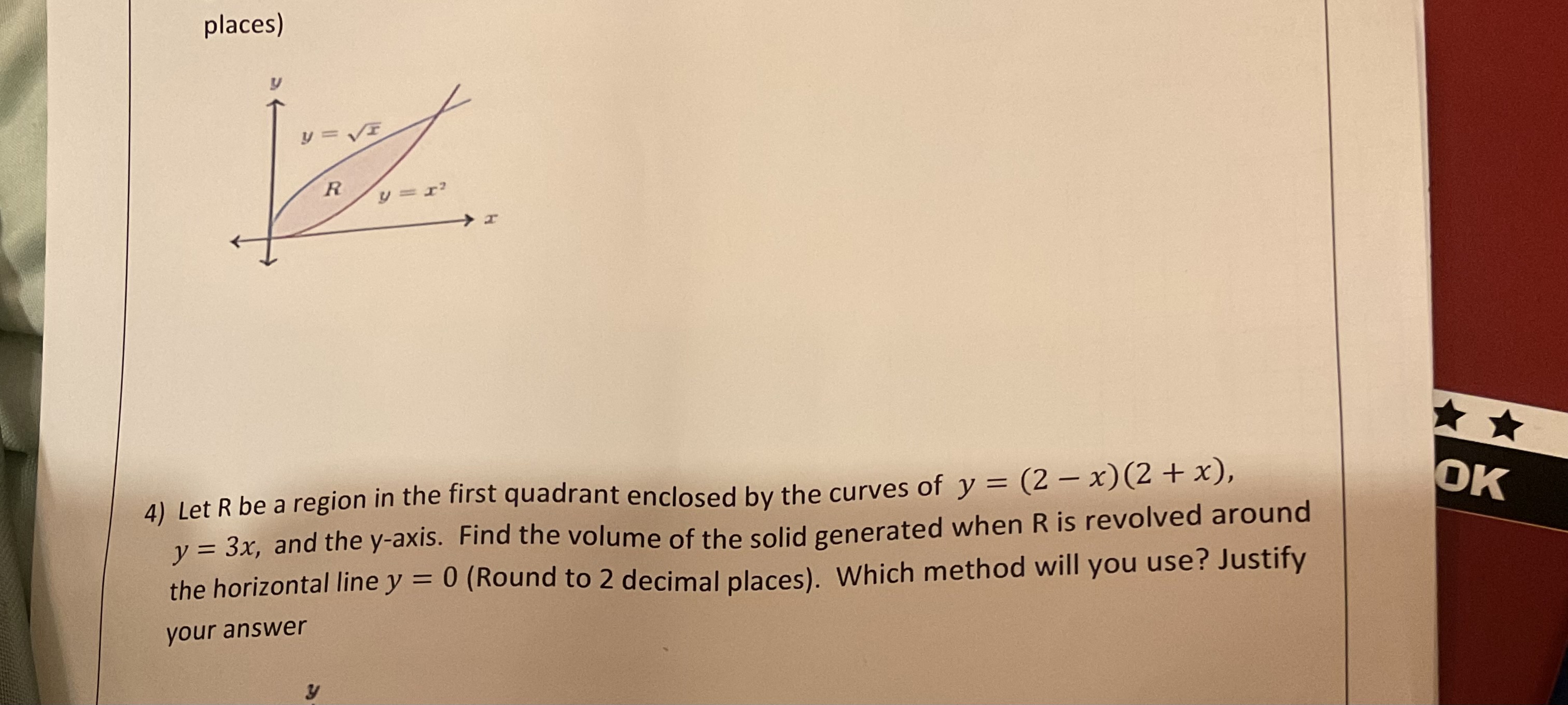 Solved places)Let R ﻿be a region in the first quadrant | Chegg.com