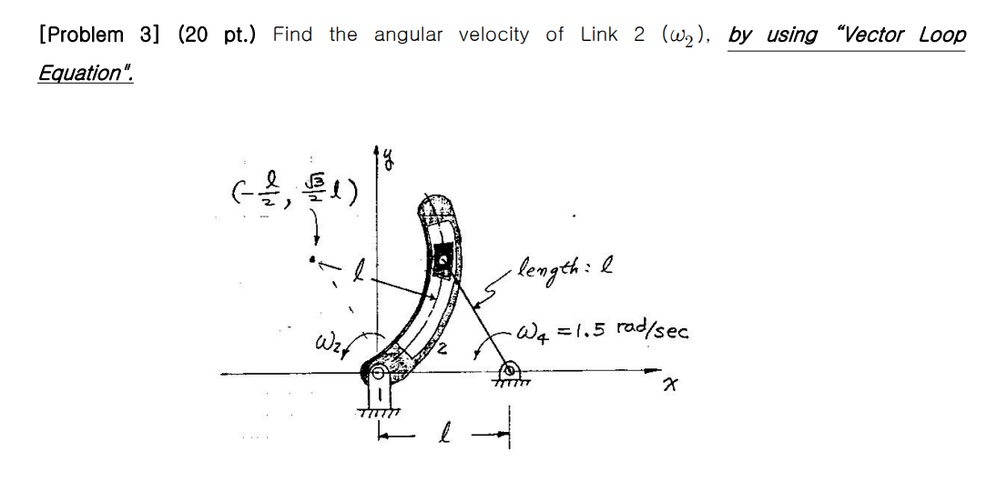 Solved [Problem 3] (20 ﻿pt.) ﻿Find the angular velocity of | Chegg.com