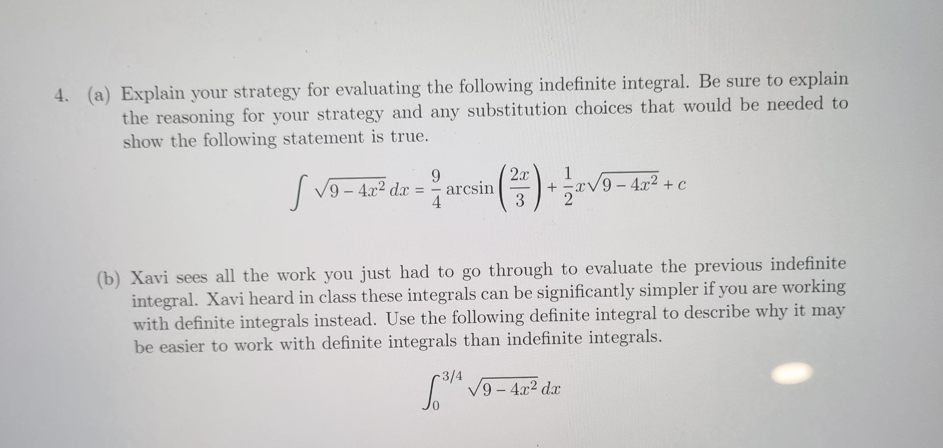Solved (a) ﻿Explain your strategy for evaluating the | Chegg.com