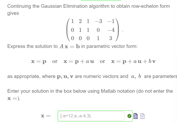 Solved Continuing the Gaussian Elimination algorithm to | Chegg.com