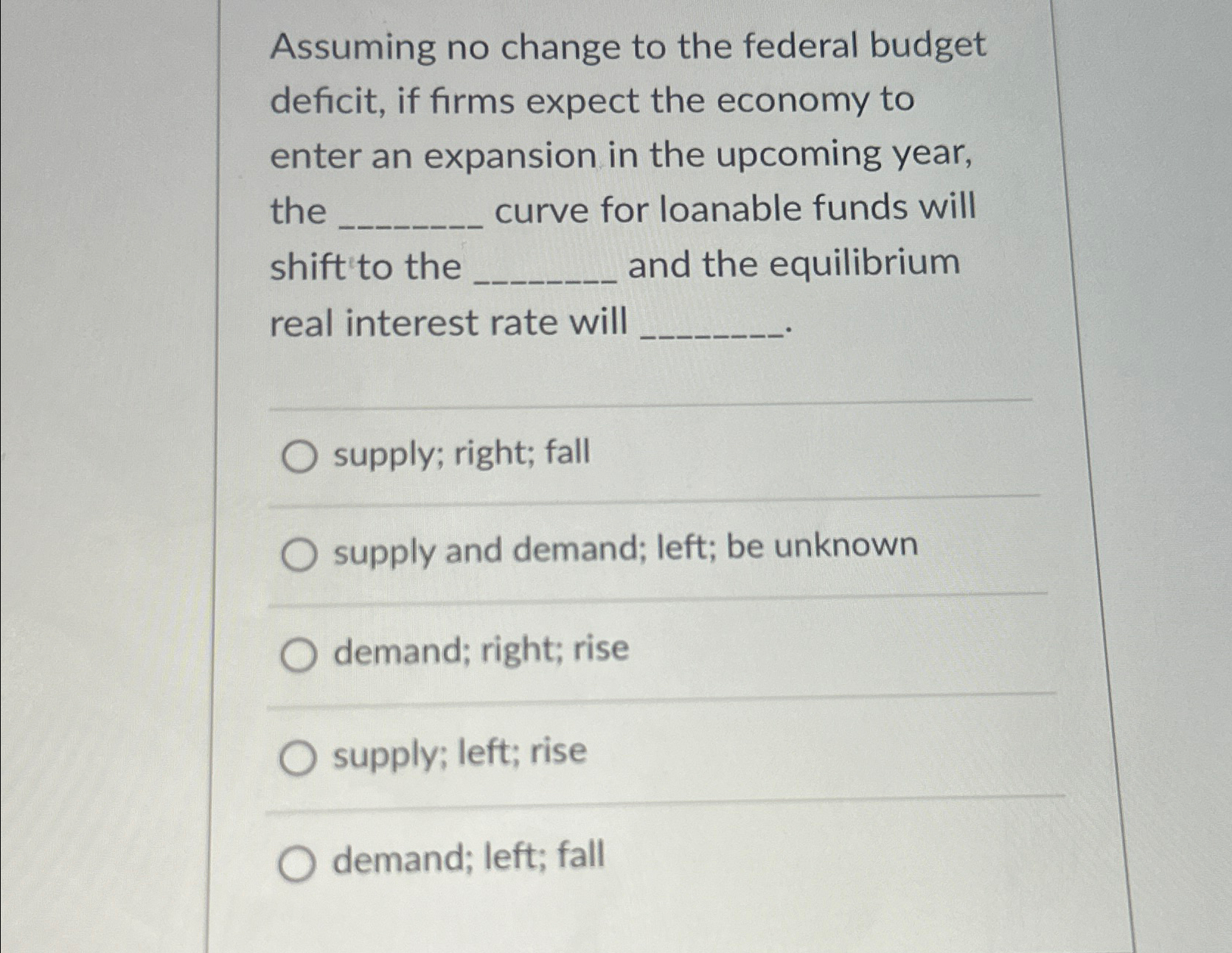 Solved Assuming no change to the federal budget deficit, if | Chegg.com