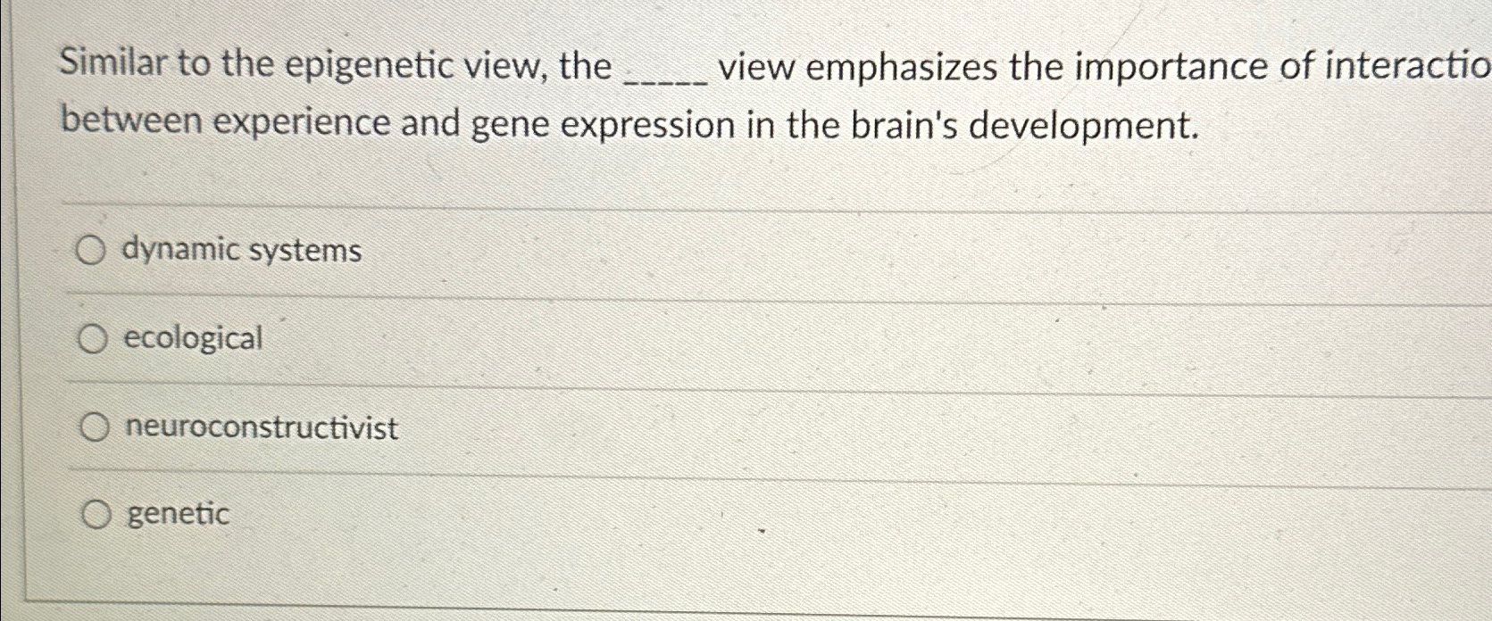 Solved Similar to the epigenetic view, the view emphasizes | Chegg.com
