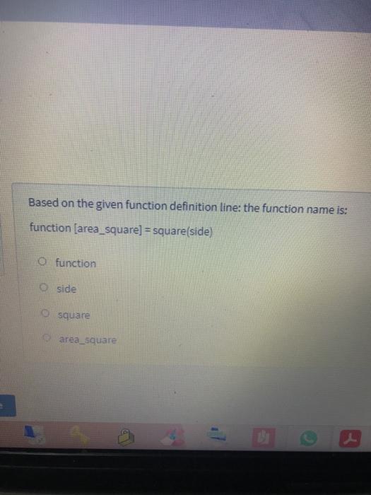 Solved Based on the given function definition line: the | Chegg.com