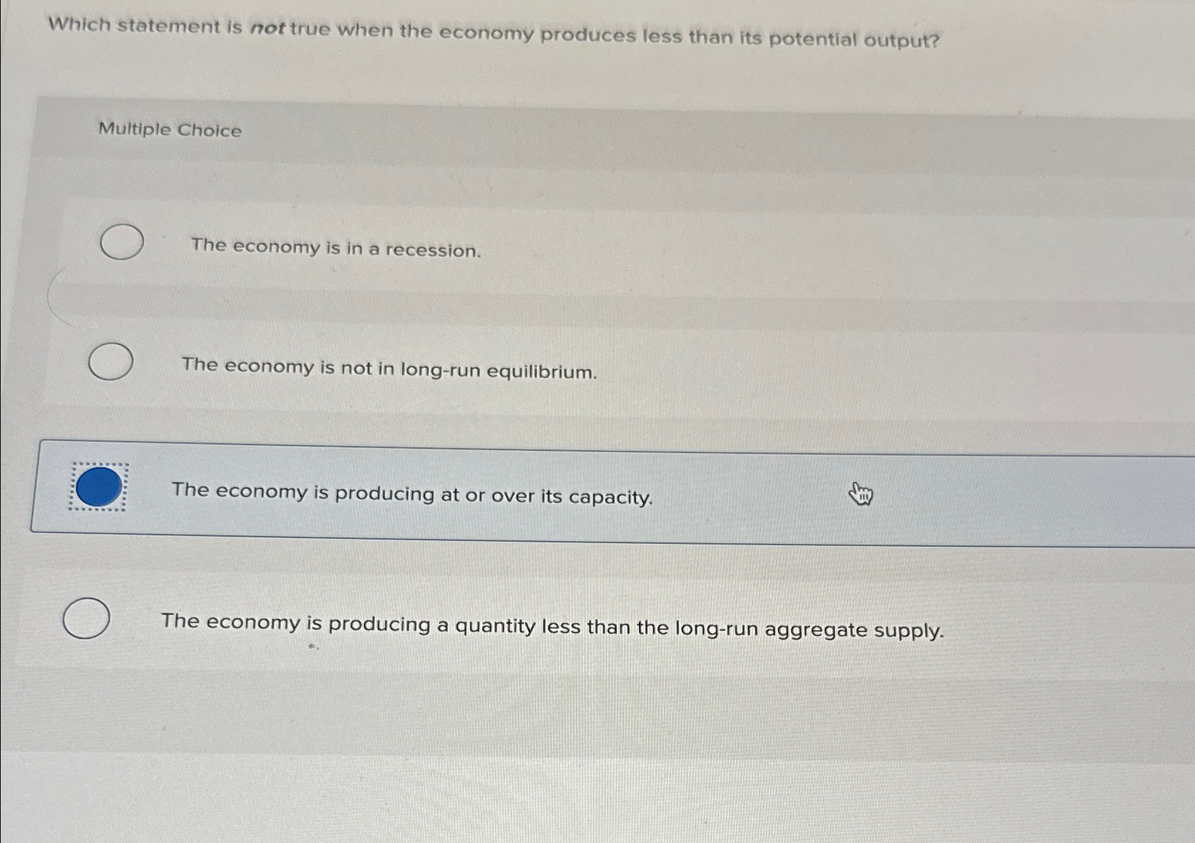 Solved Which statement is not true when the economy produces | Chegg.com