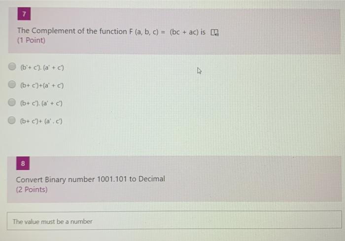 Solved 7 The Complement of the function F (a, b, c) = (bc + | Chegg.com
