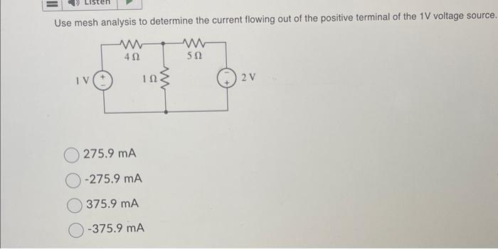 Solved Use mesh analysis to determine the current flowing | Chegg.com