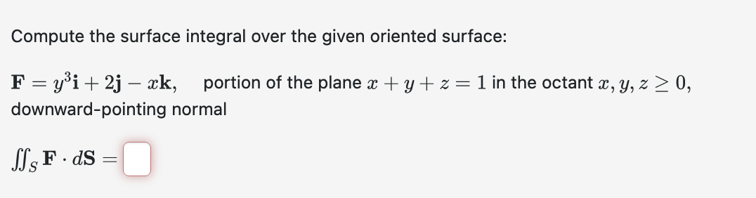 Solved Compute the surface integral over the given oriented | Chegg.com