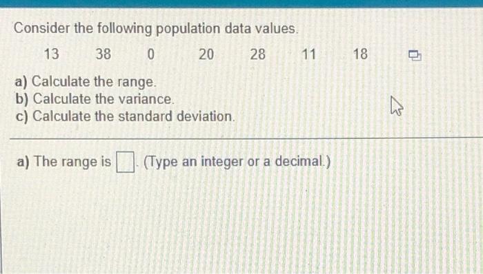 Solved Consider the following population data values. 13 38 | Chegg.com