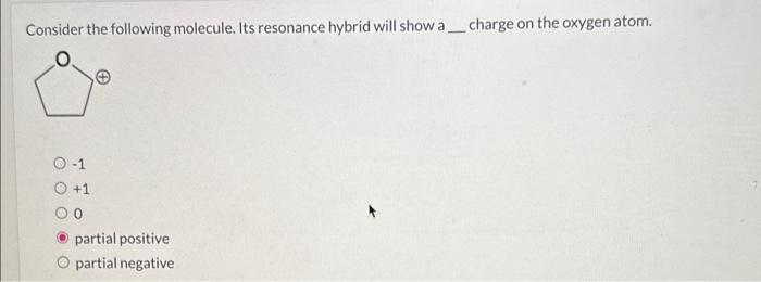 Solved Consider the following molecule. Its resonance hybrid | Chegg.com
