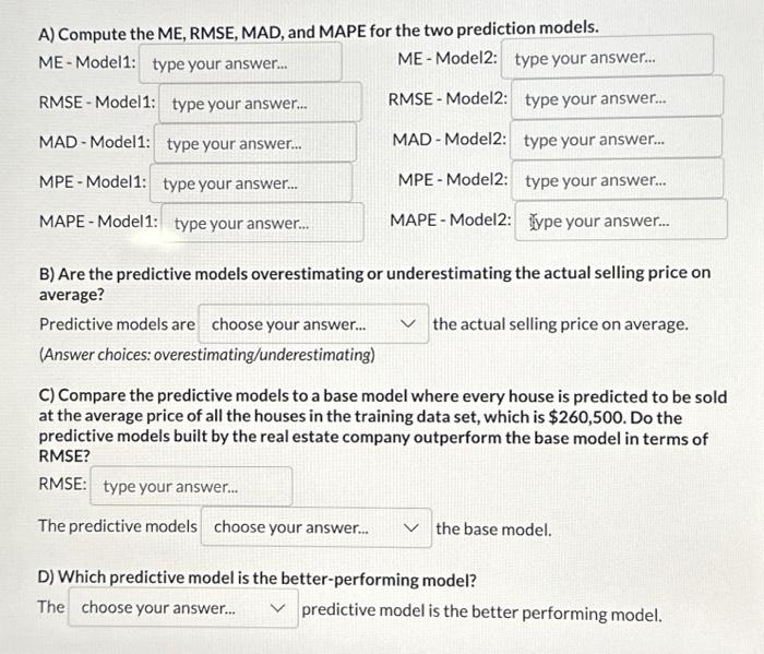 Solved A) Compute the ME, RMSE, MAD, and MAPE for the two | Chegg.com