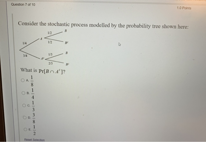 Solved Question 7 of 10 1.0 Points Consider the stochastic | Chegg.com