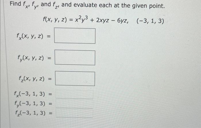 Solved Find fx′fy′ and fz′ and evaluate each at the given | Chegg.com
