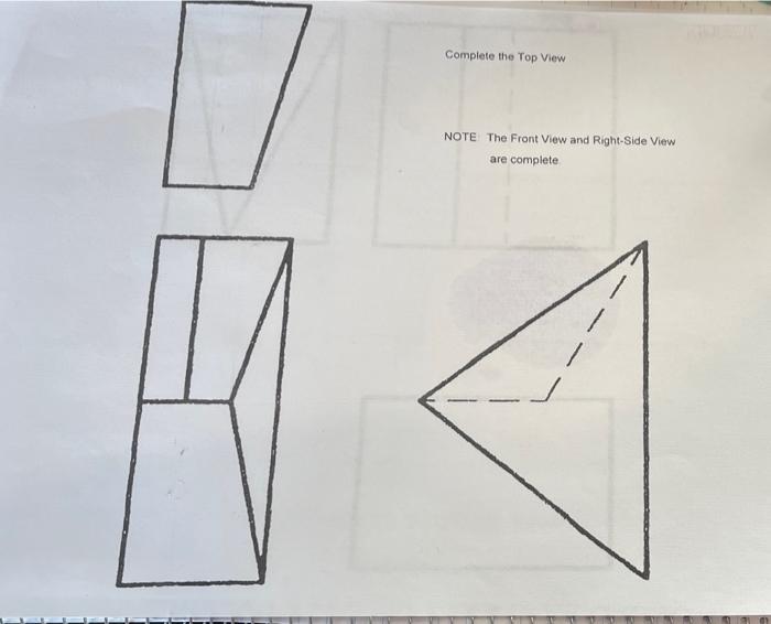 Solved Complete the Top View NOTE The Front View and Right | Chegg.com