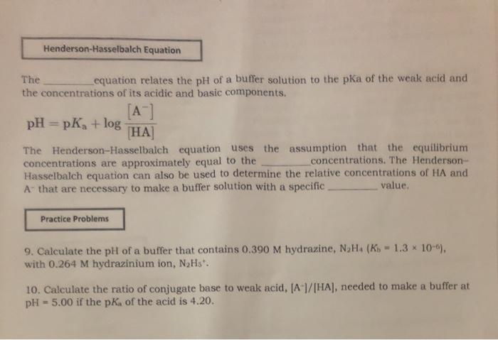 Solved Henderson-Hasselbalch Equation The equation relates | Chegg.com