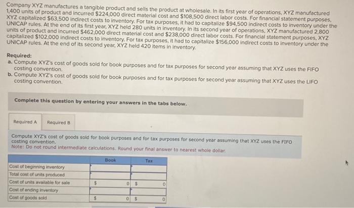 Solved Company XYZ manufactures a tangible product and sells | Chegg.com