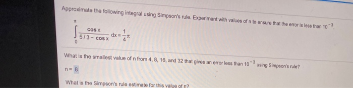 Solved Approximate the following integral using Simpson's | Chegg.com