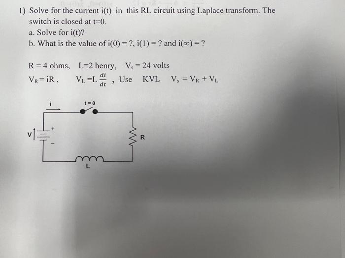Solved 1) Solve for the current i(t) in this RL circuit | Chegg.com