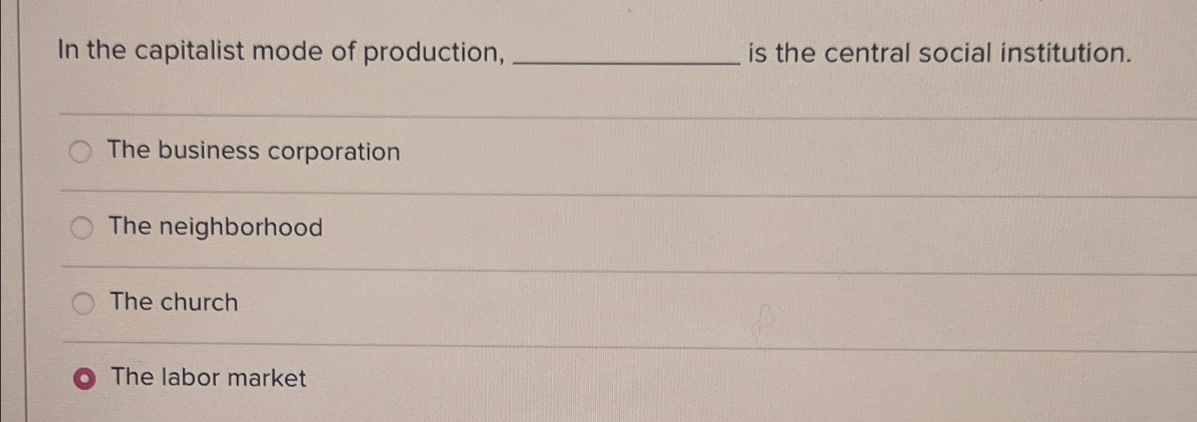Solved In the capitalist mode of production, is the central | Chegg.com